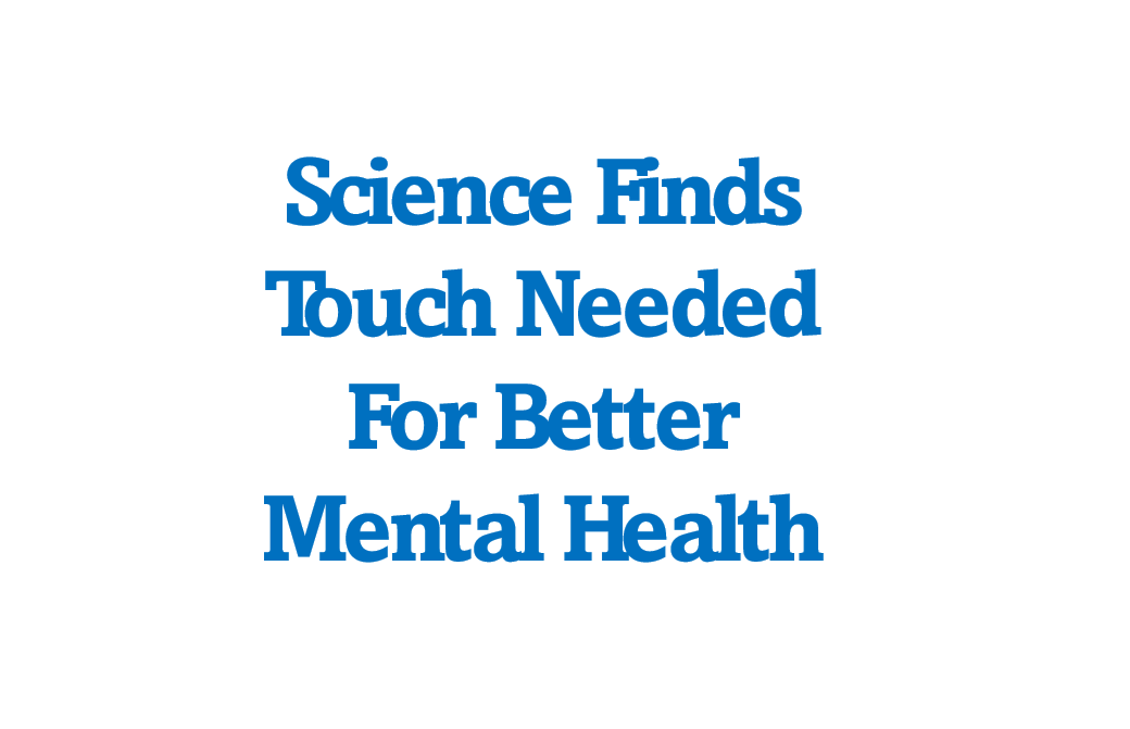 Gentle Touch Important For Mental Health | With a Little Help Counselling